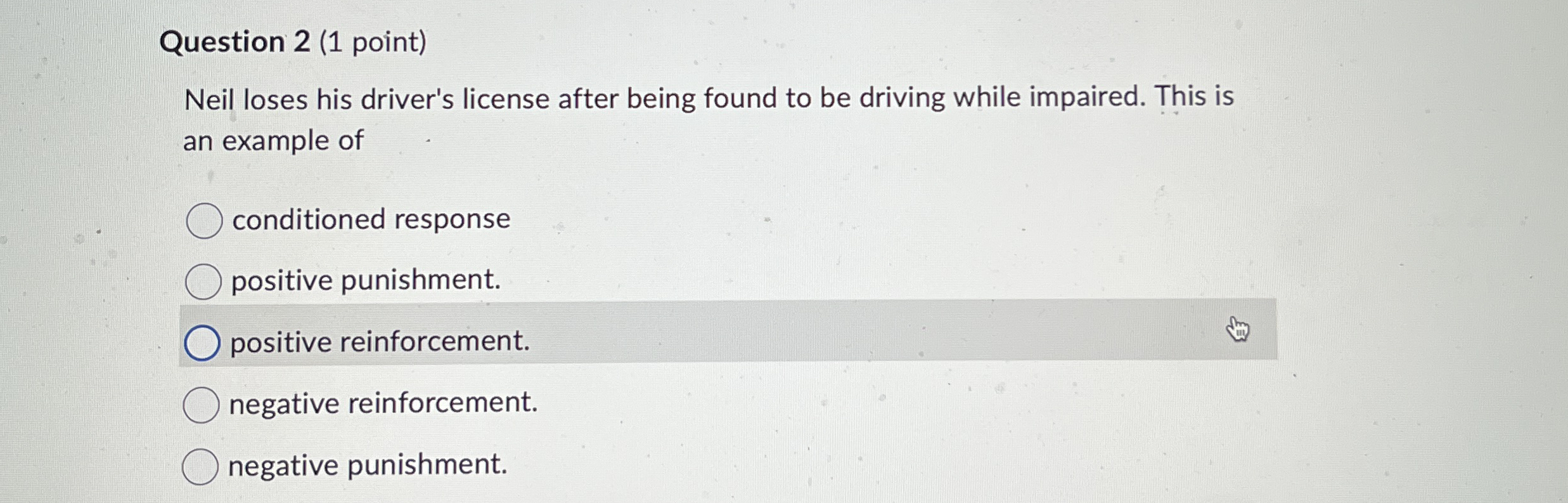 Solved Question 2 (1 ﻿point)Neil loses his driver's license | Chegg.com