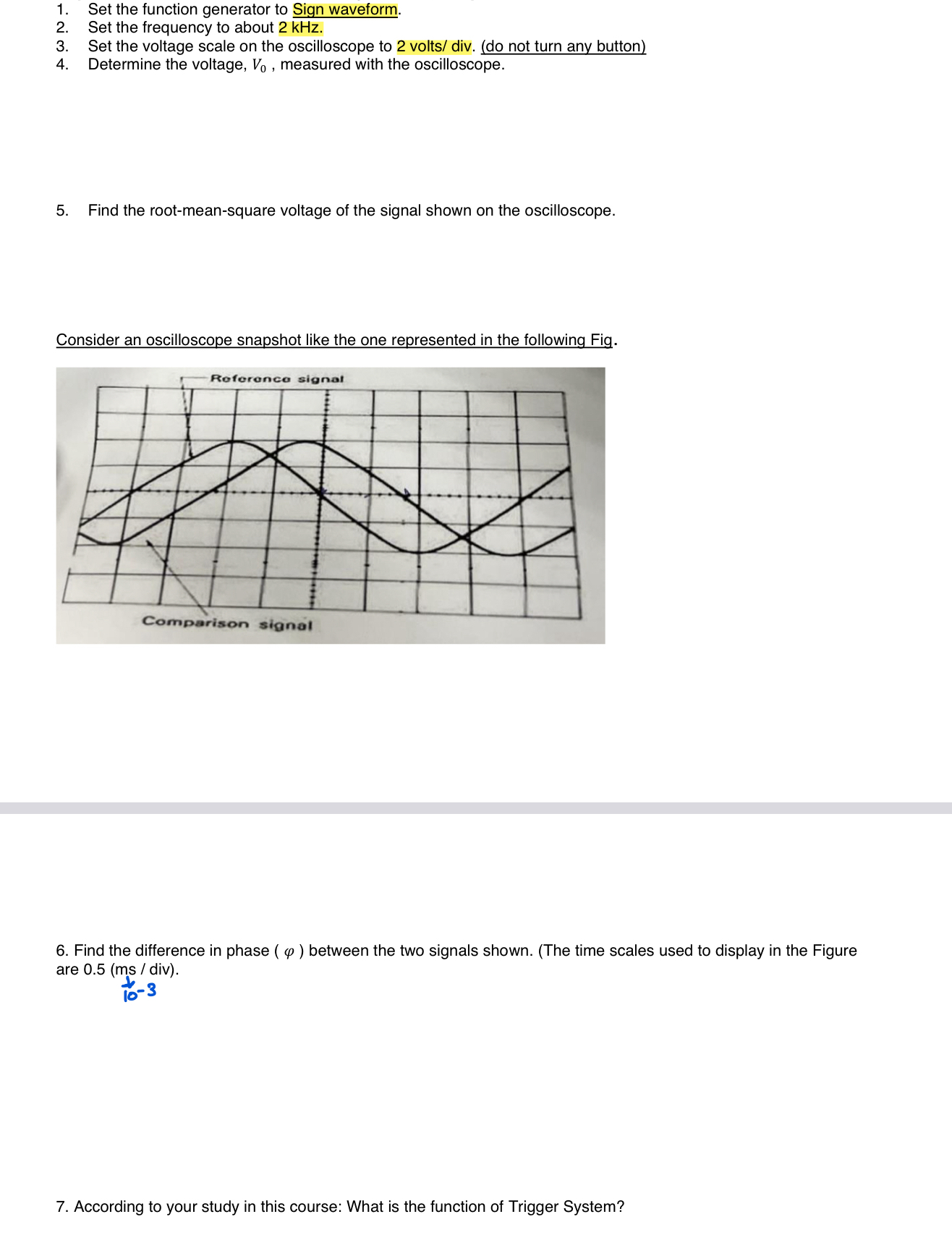 Solved Set the function generator to Sign waveform.Set the | Chegg.com