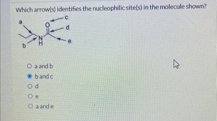 Solved Which arrow(s) identifies the nucleophilic site(s) in | Chegg.com