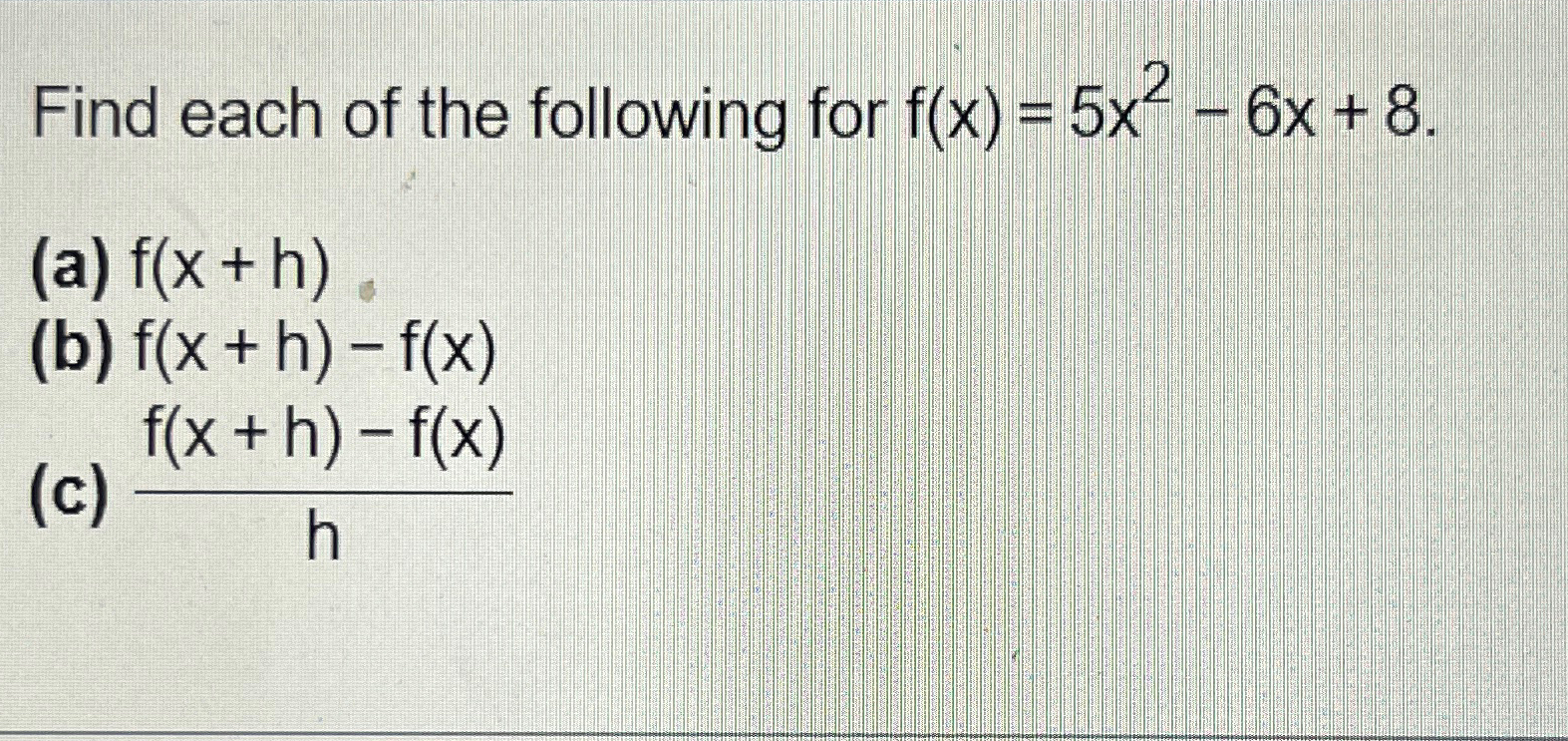 Solved Find each of the following for | Chegg.com