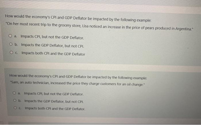 Solved How would the economy's CPI and GDP Deflator be | Chegg.com