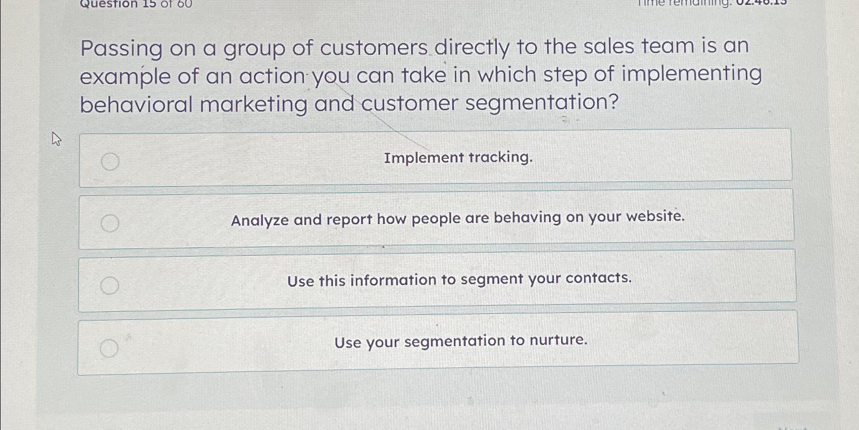 Solved Passing on a group of customers directly to the sales | Chegg.com