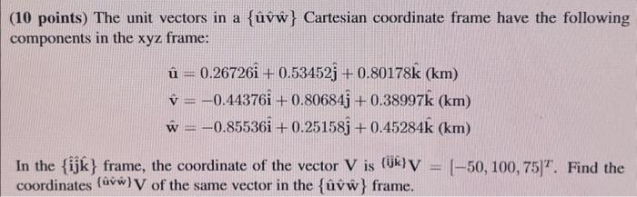 Solved components in the xyz frame: | Chegg.com
