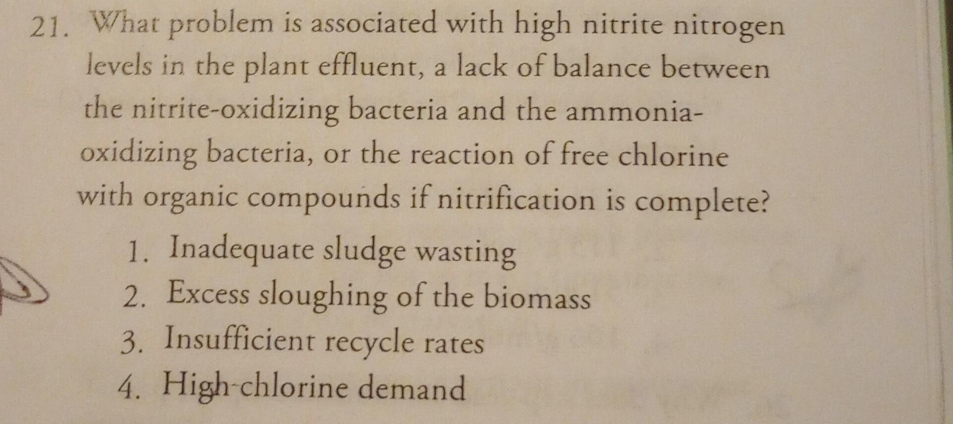 Solved 21. What problem is associated with high nitrite | Chegg.com