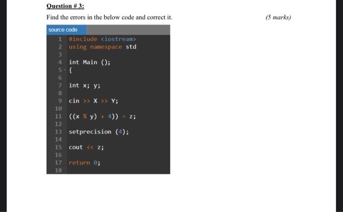 Solved Question #4: (8 marks) Analyse a C++ program that | Chegg.com