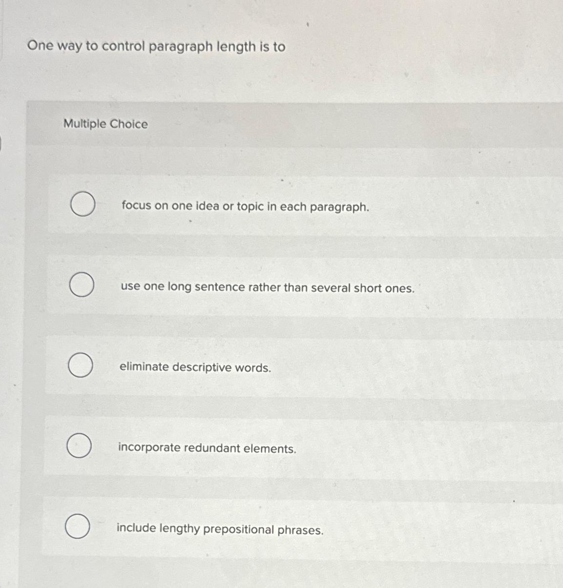 Solved One way to control paragraph length is toMultiple | Chegg.com