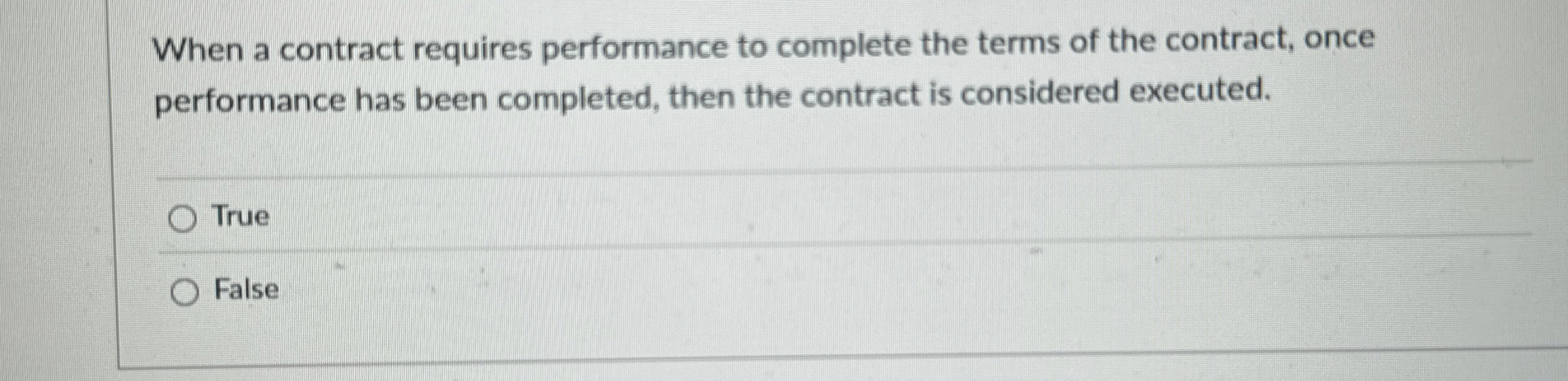 Solved When a contract requires performance to complete the | Chegg.com