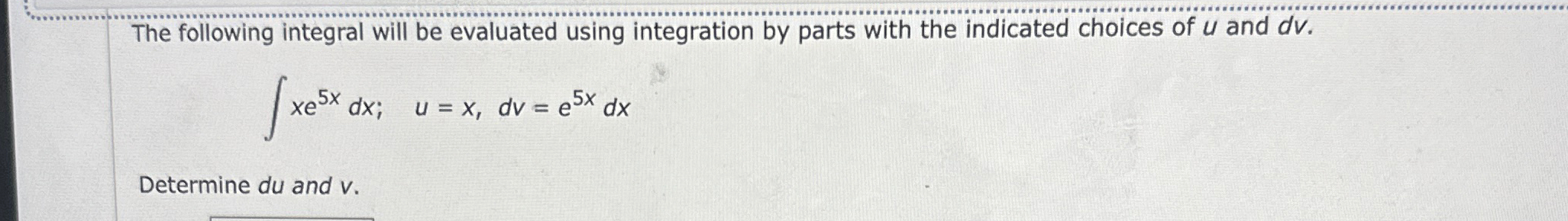 Solved The following integral will be evaluated using | Chegg.com