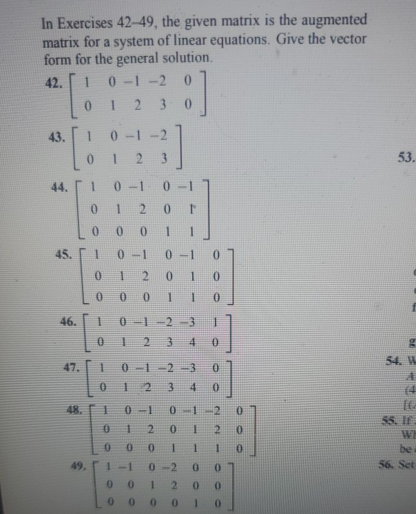Solved In Exercises 42-49, the given matrix is the augmented | Chegg.com