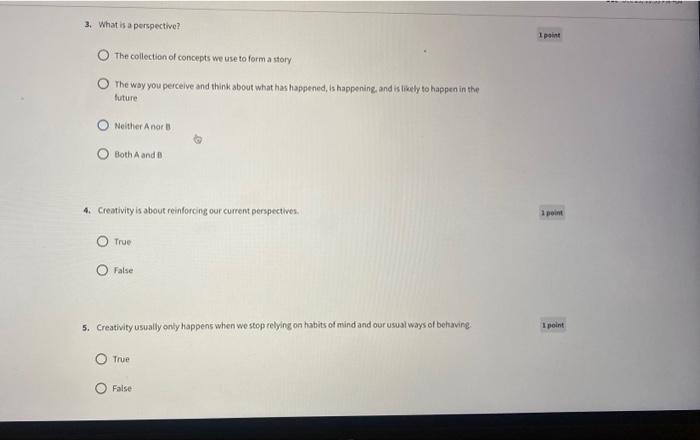 Solved 1. Creativity is a leadership skill. True False 2. | Chegg.com