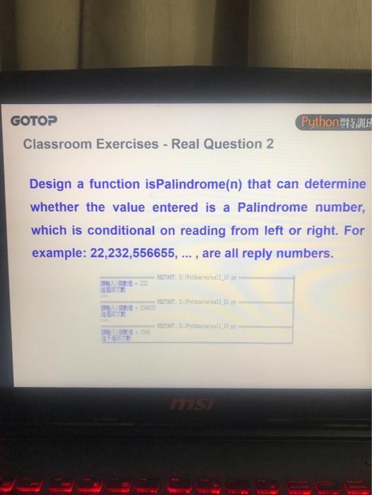 Solved GOTOP Python Classroom Exercises - Real Question 2 | Chegg.com