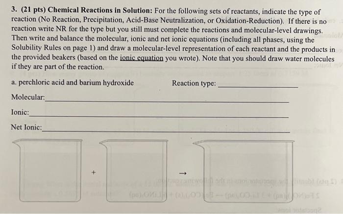 Solved 3. (21 pts) Chemical Reactions in Solution: For the | Chegg.com