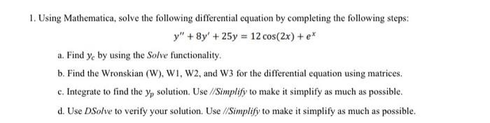 Solved 1. Using Mathematica, solve the following | Chegg.com