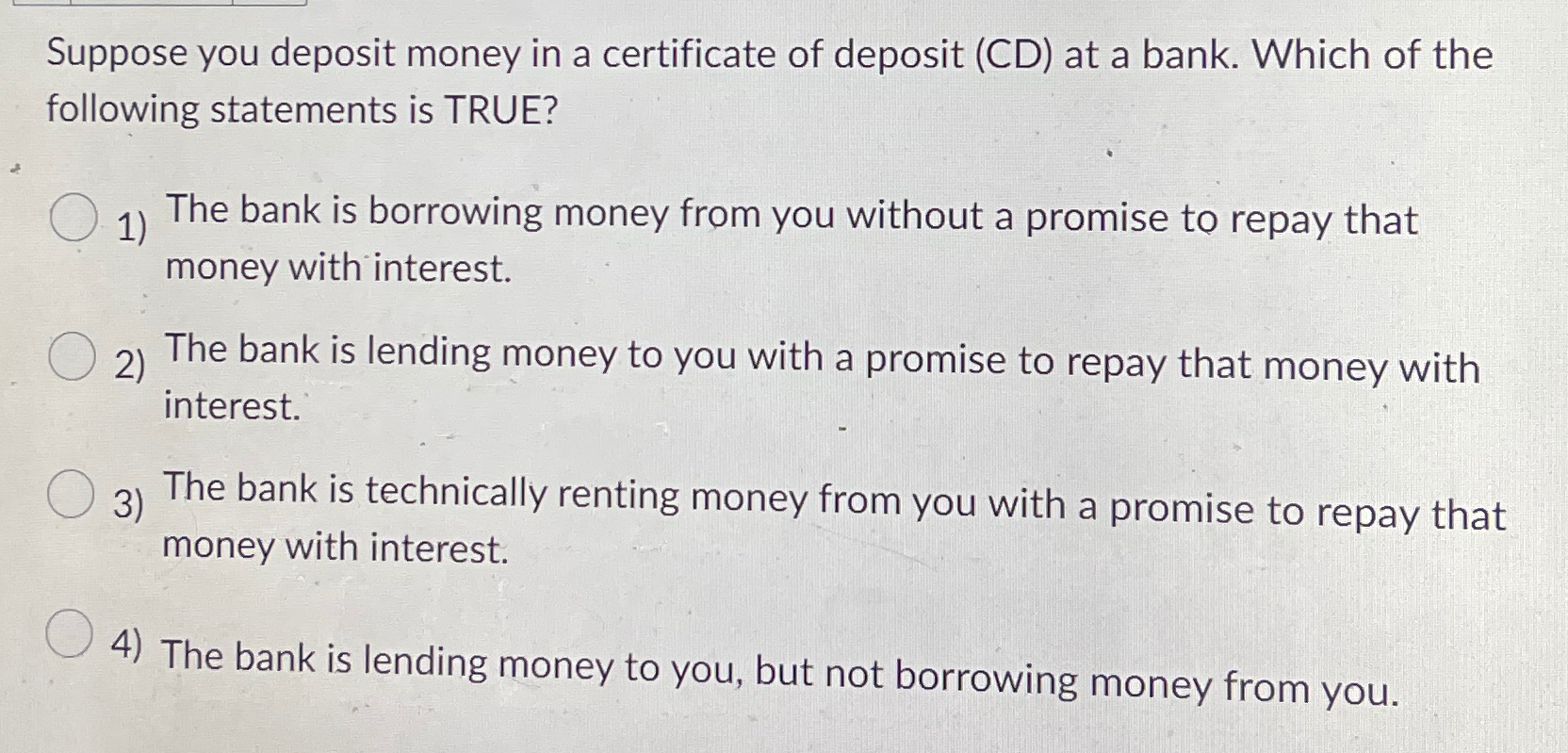 Solved Suppose you deposit money in a certificate of deposit | Chegg.com