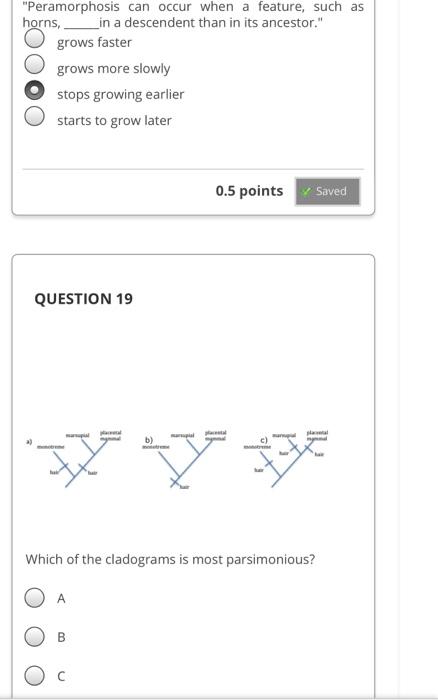 Solved "Peramorphosis can occur when a feature, such as | Chegg.com