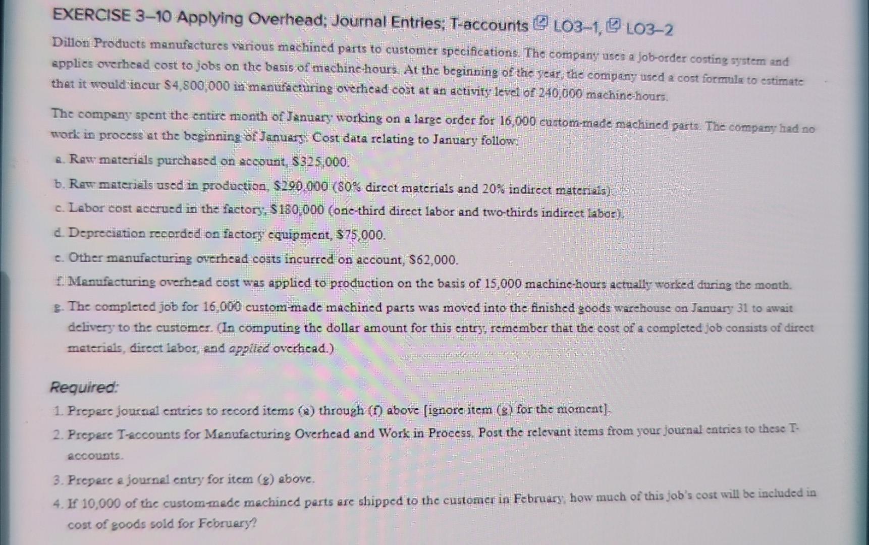Solved EXERCISE 3-10 Applying Overhead; Journal Entries; | Chegg.com