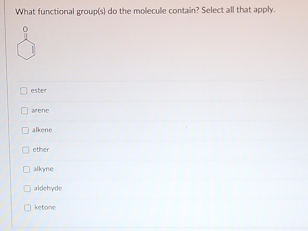 Solved What functional group(s) do the molecule contain? | Chegg.com