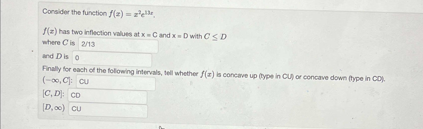 Solved Consider the function f(x)=x2e13x.f(x) ﻿has two | Chegg.com