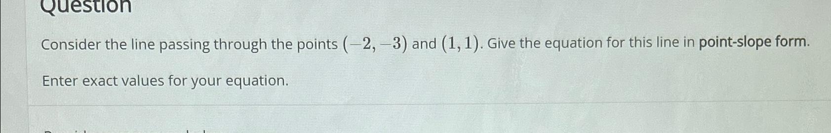 Solved Consider the line passing through the points (-2,-3) | Chegg.com
