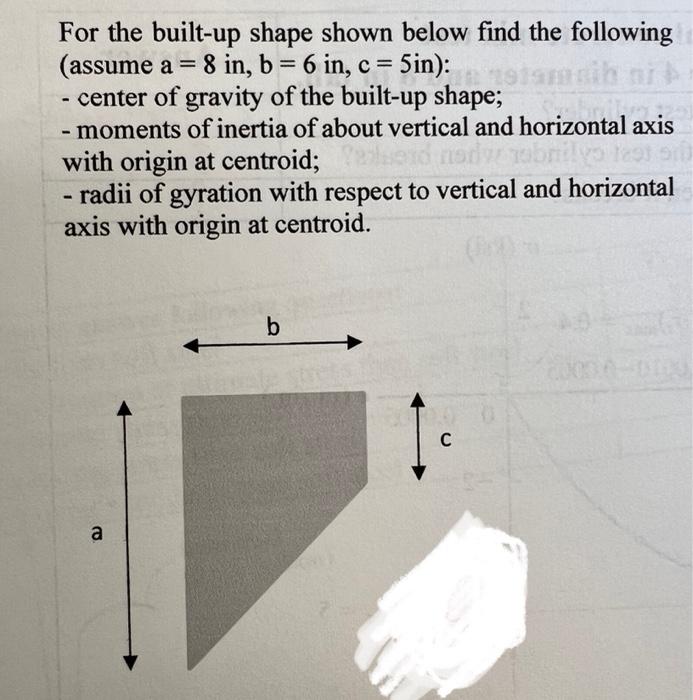 Solved For the built-up shape shown below find the following | Chegg.com