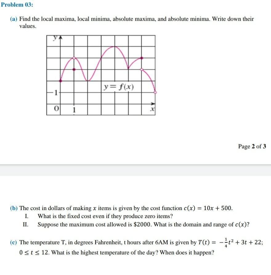 Solved Problem 03: (a) Find the local maxima, local minima, | Chegg.com