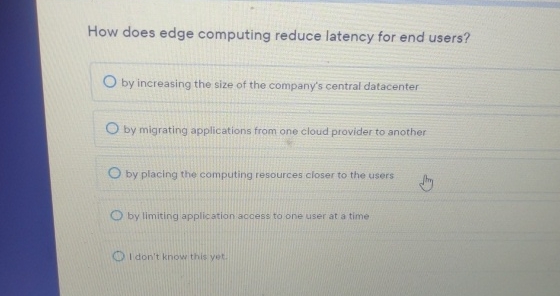 Solved How Does Edge Computing Reduce Latency For End