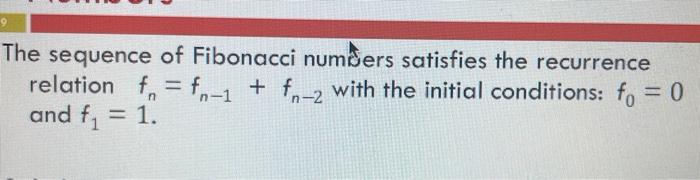 Solved The sequence of Fibonacci numsers satisfies the | Chegg.com
