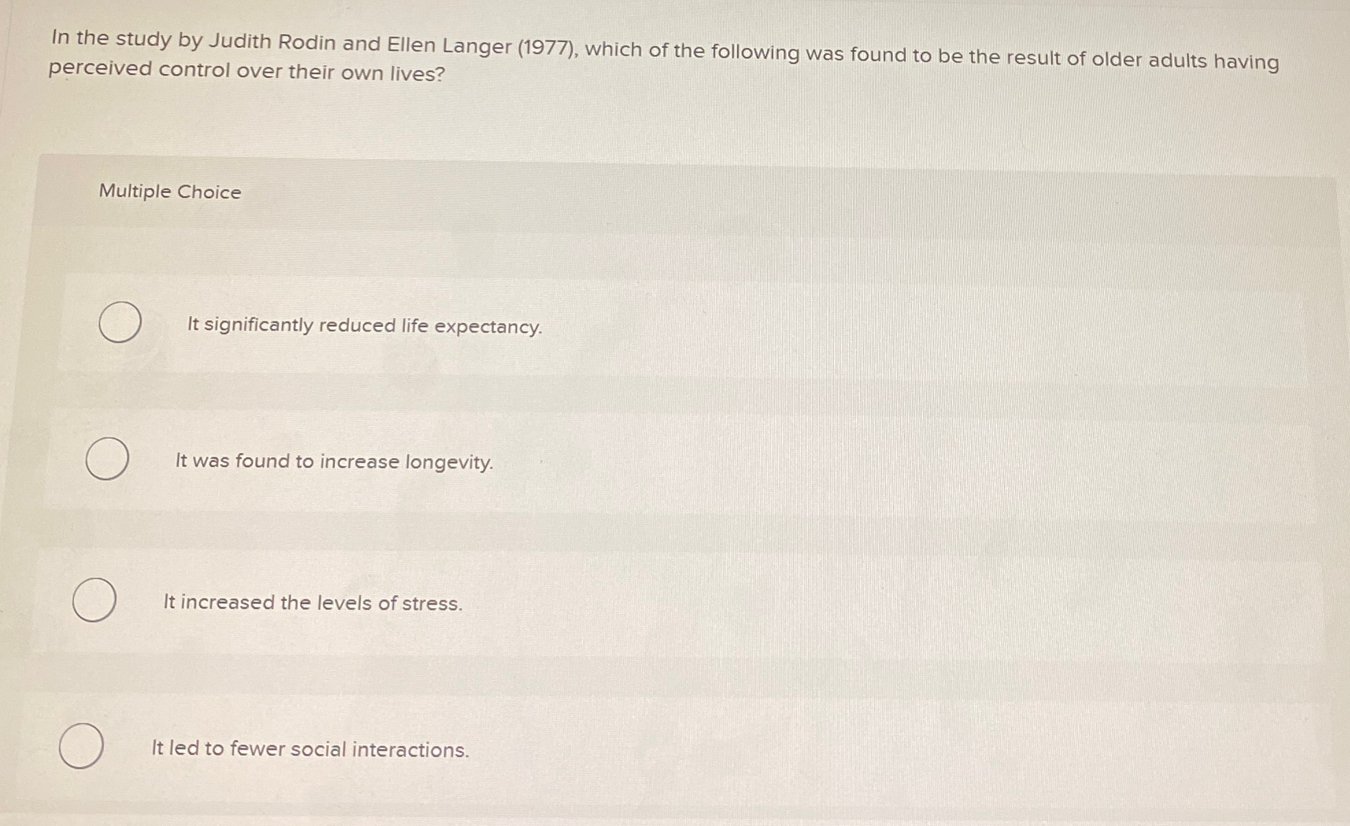 Solved In the study by Judith Rodin and Ellen Langer (1977), | Chegg.com