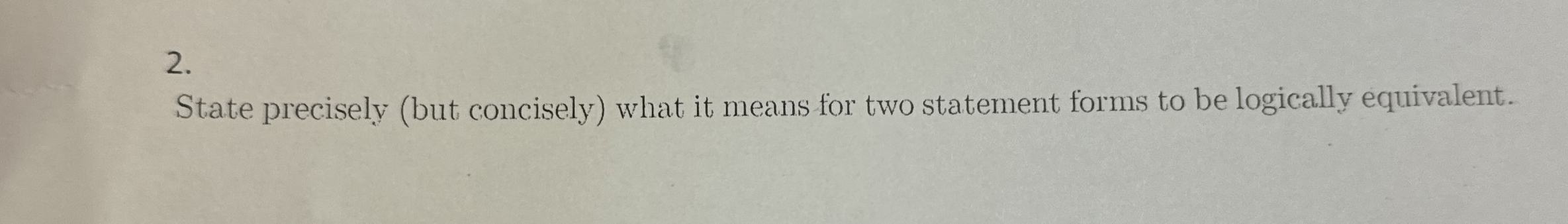 Solved State precisely (but concisely) ﻿what it means for | Chegg.com