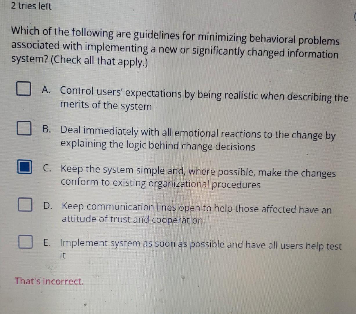 Solved Which of the following are guidelines for minimizing | Chegg.com