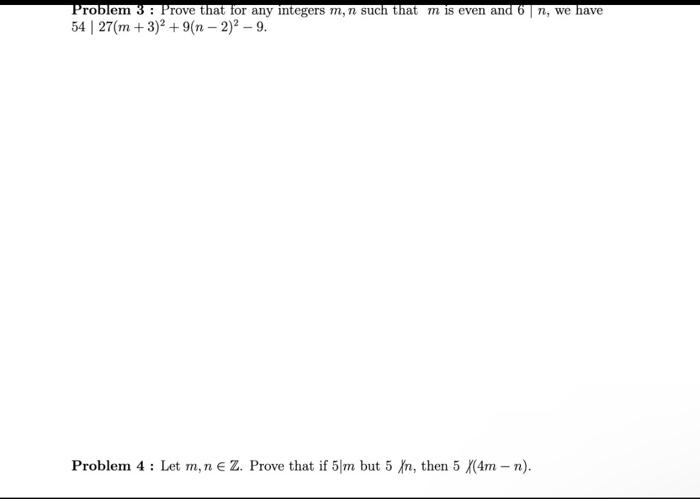 Solved Problem 3: Prove that for any integers m,n such that | Chegg.com
