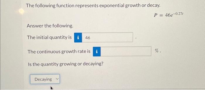 Solved The following function represents exponential growth | Chegg.com