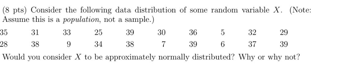 Solved Consider the following data distribution of some | Chegg.com