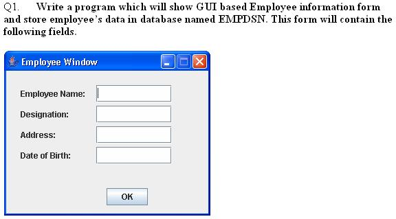 Solved Write a program which will show GUI based Employee | Chegg.com