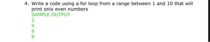 Solved 4. Write a code using a for loop from a range between | Chegg.com