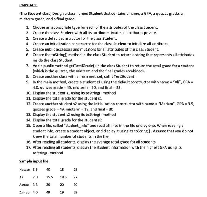 Solved Exercise 1: (The Student class) Design a class named | Chegg.com