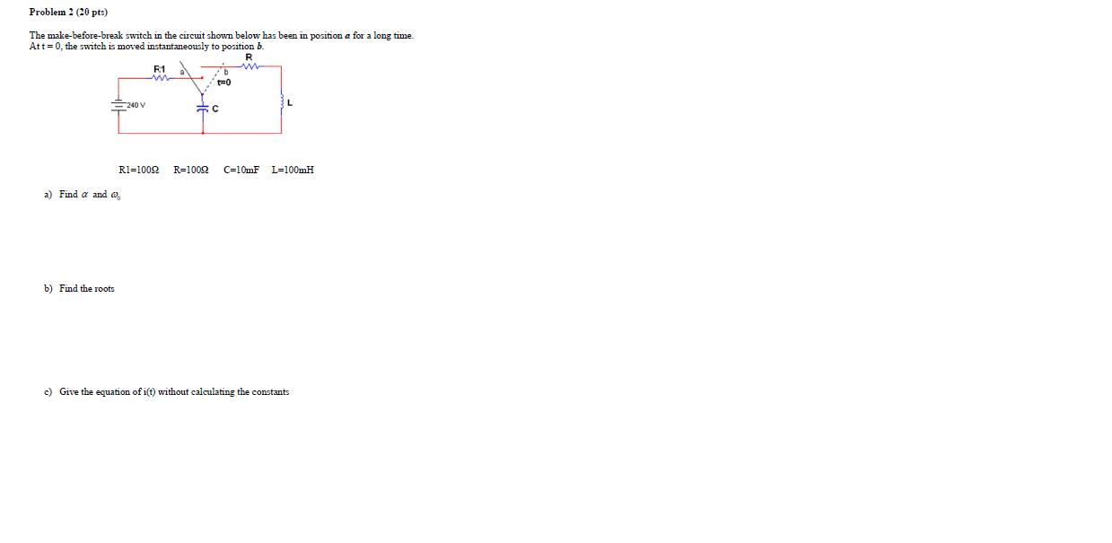 Solved The make-before-break switch in the circuit shown | Chegg.com