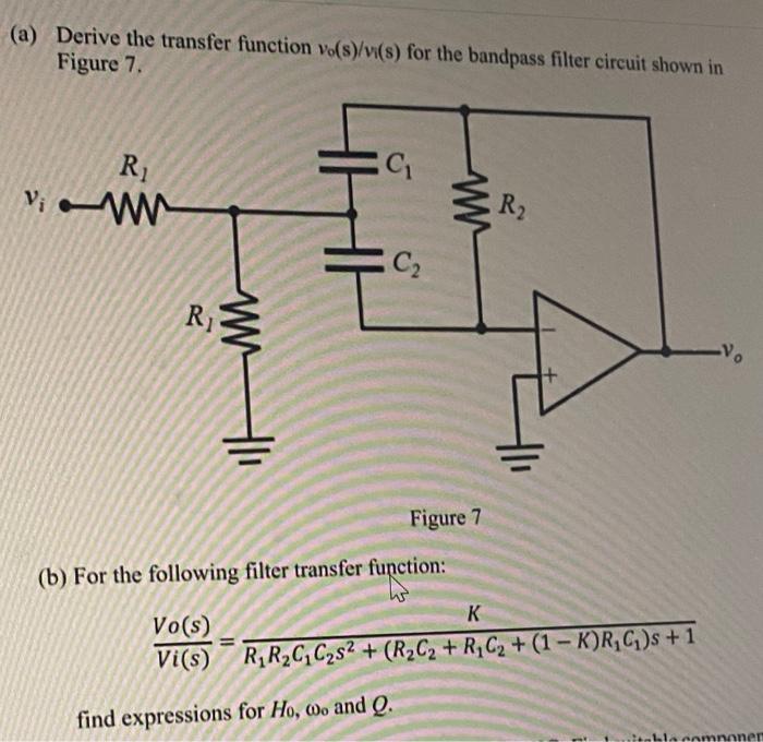 Solved (a) Derive the transfer function vo(s)/vi(s) for the | Chegg.com