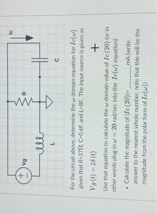 Solved For the circuit above, determine the ω domain | Chegg.com
