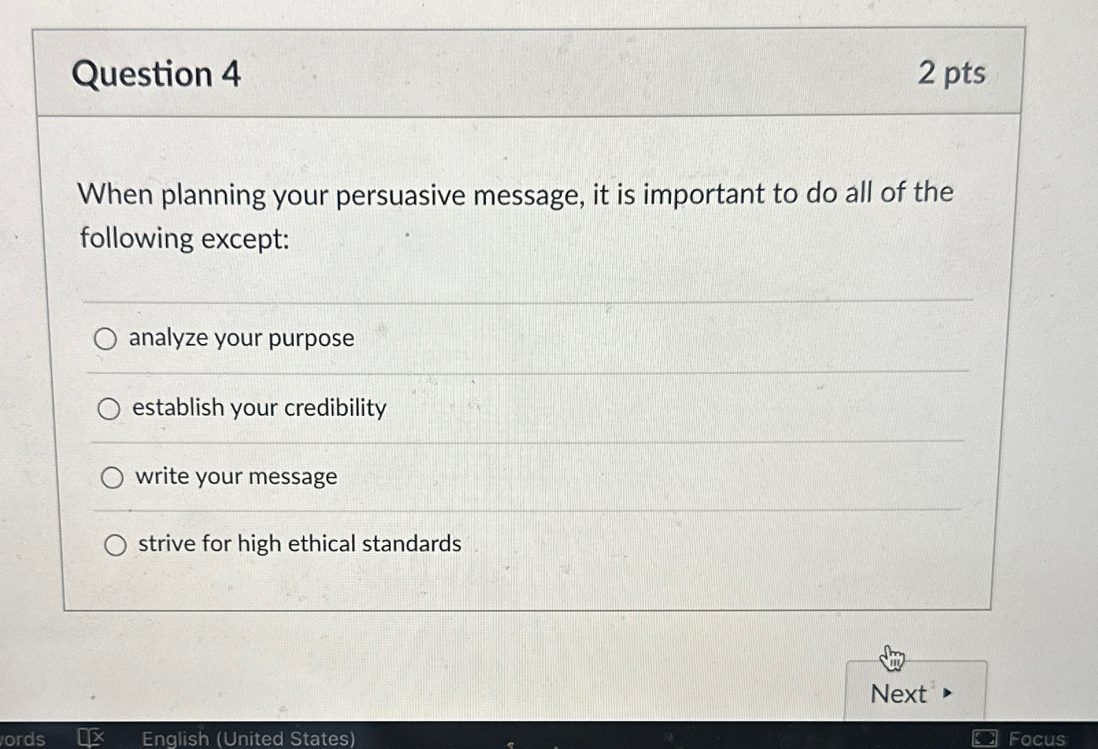 Solved Question 42ptsWhen planning your persuasive message, | Chegg.com