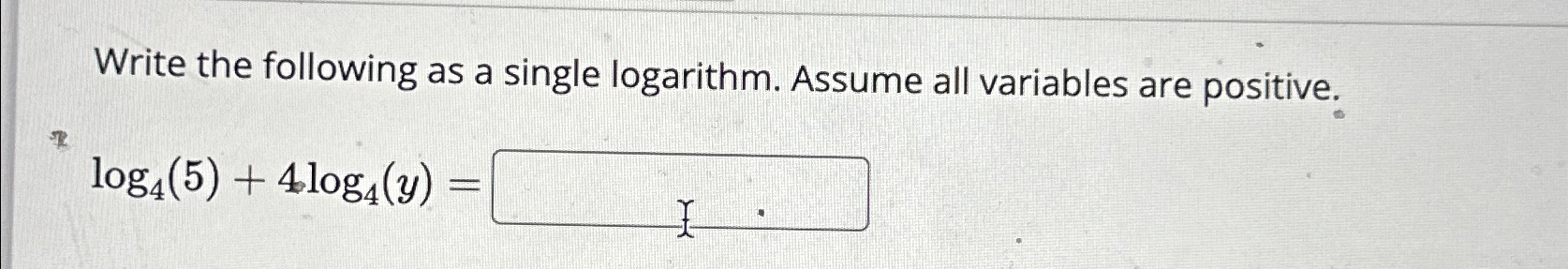 Solved Write the following as a single logarithm. Assume all | Chegg.com