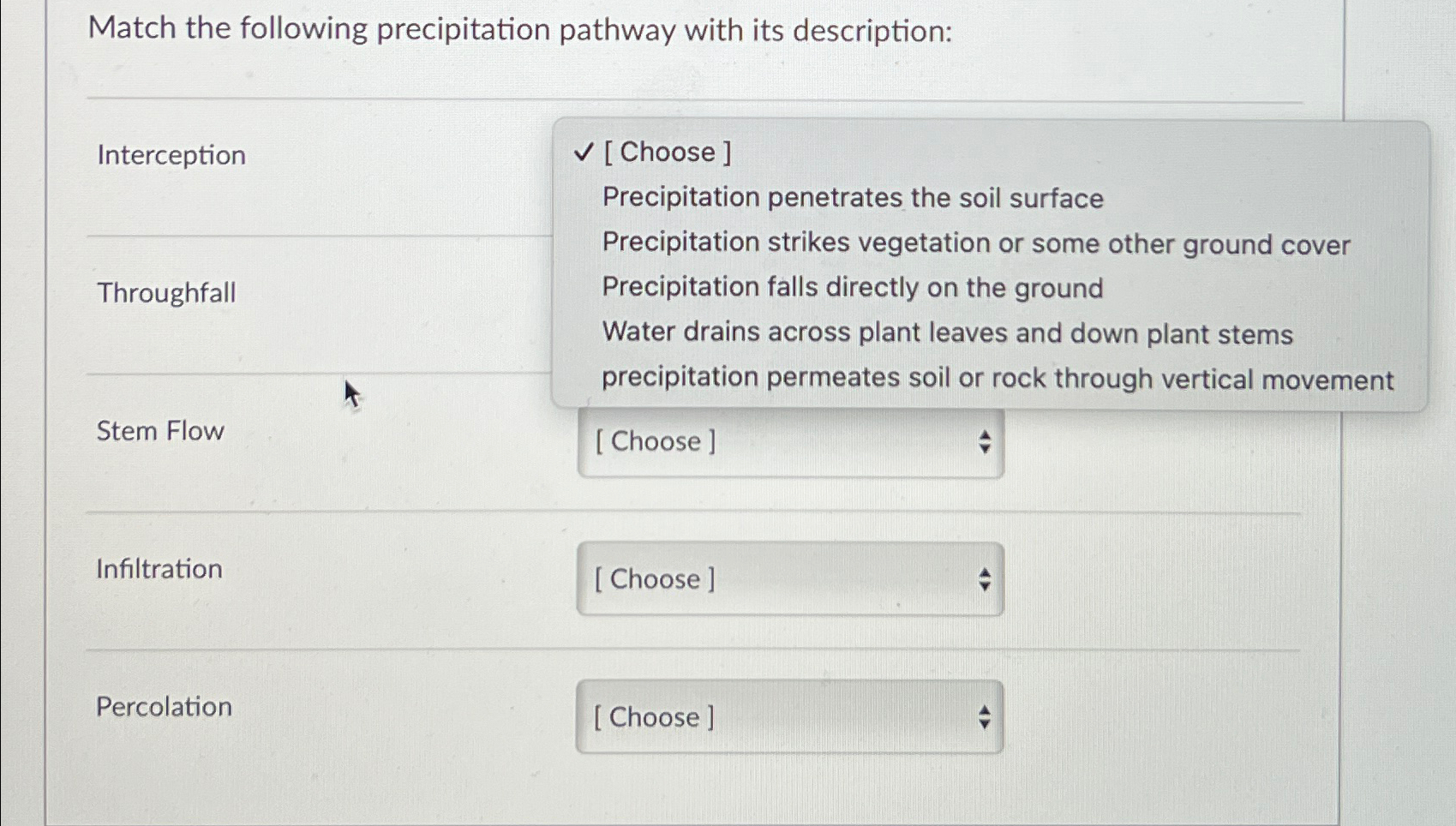 Solved Match the following precipitation pathway with its | Chegg.com