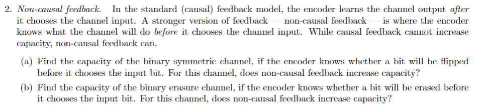 Solved Non-causal feedback. In the standard (causal) | Chegg.com