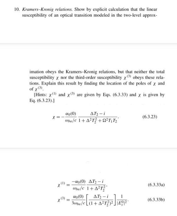 Solved 10. Kramers-Kronig relations. Show by explicit | Chegg.com