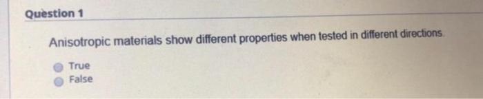 Solved Anisotropic materials show different properties when | Chegg.com
