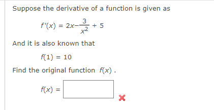 Solved Suppose the derivative of a function is given | Chegg.com