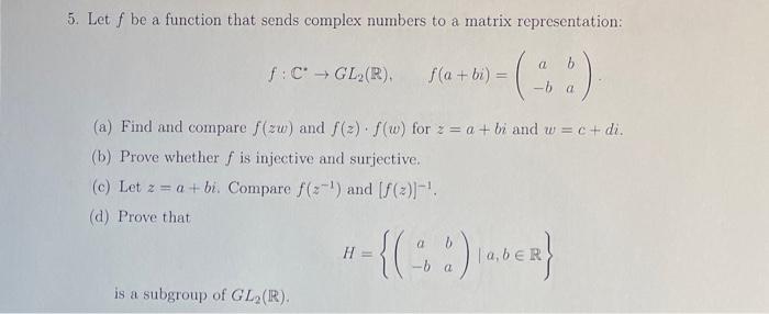 Solved 5. Let f be a function that sends complex numbers to | Chegg.com