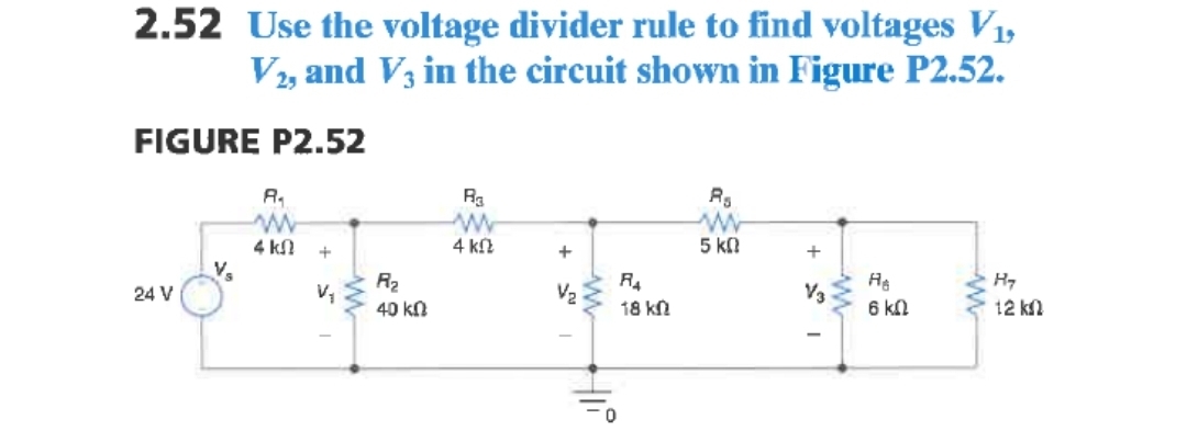 Solved 2.52 ﻿Use the voltage divider rule to find voltages | Chegg.com