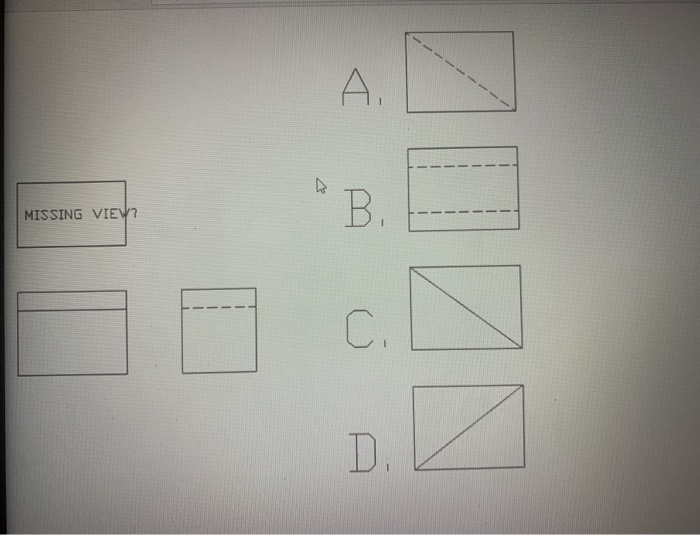 Solved А. MISSING VIEW? B. С. D. | Chegg.com