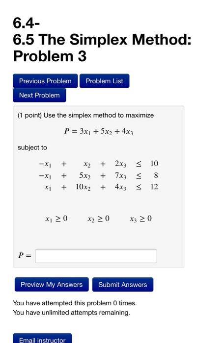Solved 6.4- 6.5 The Simplex Method: Problem 3 Problem List | Chegg.com